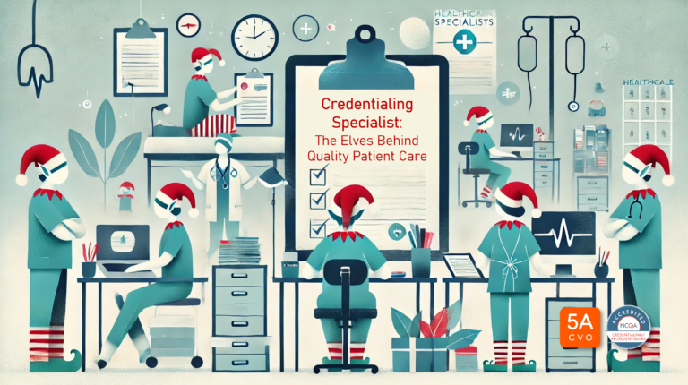 Credentialing Specialists: The Unsung Elves Behind Quality Patient Care ...