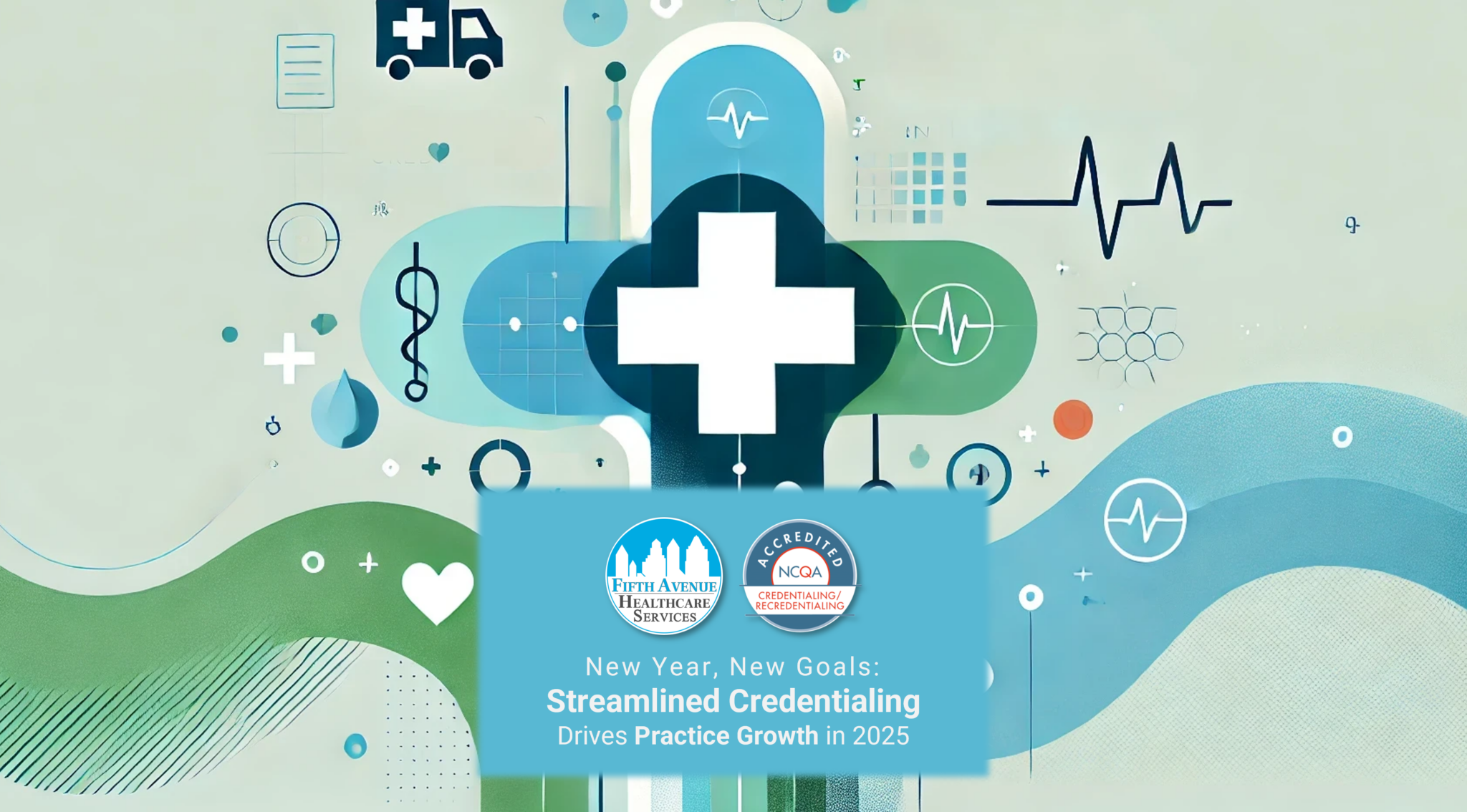 The Value Of NCQA Credentialing Accreditation: A Comprehensive Analysis